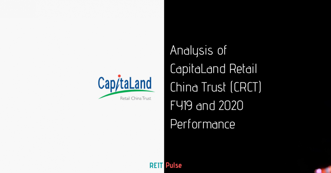 7 Key Things You Need to Know of CapitaLand Retail China Trust (CRCT) Performance in FY19 and ...
