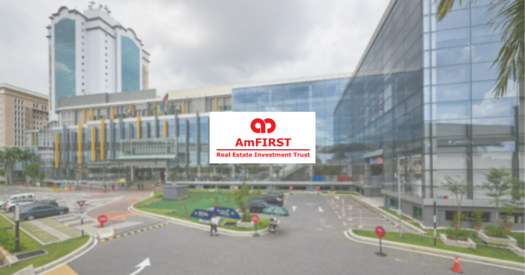 4 Key Things You Need to Know about AmFirst REIT FY21 Performance ...